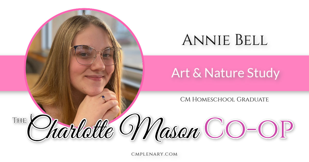 Annie Bell • A Charlotte Mason Plenary