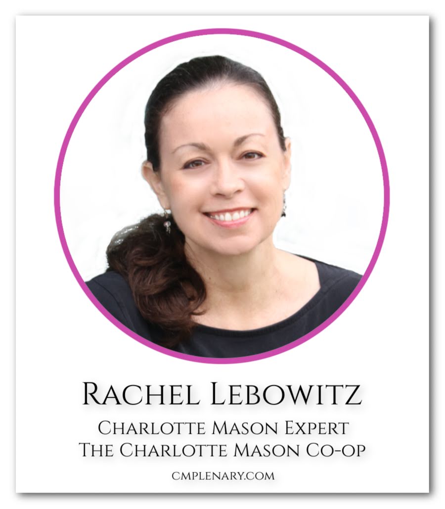 Rachel at CMP • A Charlotte Mason Plenary