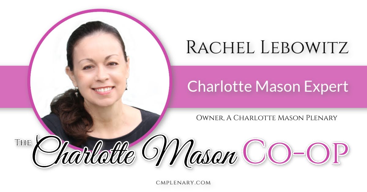 Rachel at CMP • A Charlotte Mason Plenary